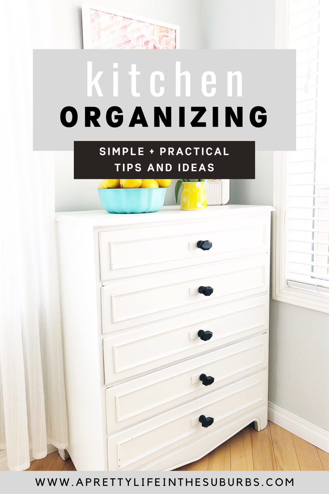 Kitchen Organizing Ideas - A Pretty Life In The Suburbs