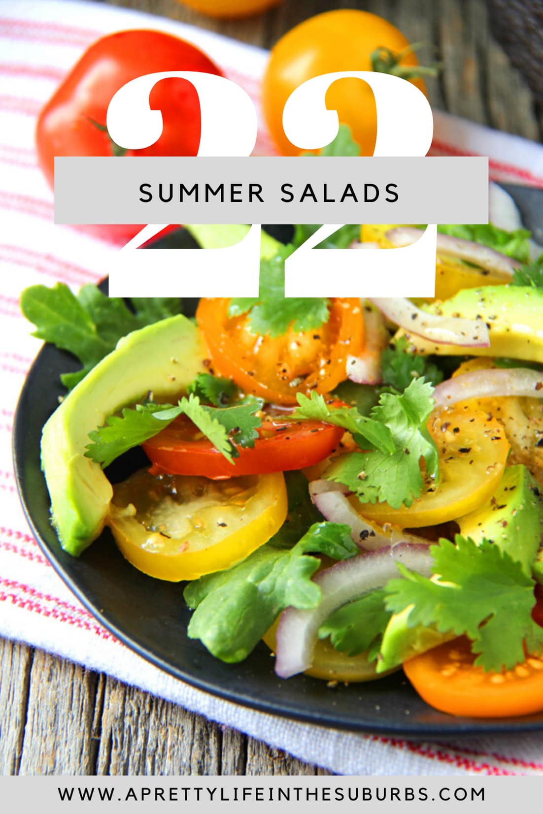15+ Fresh and Delicious Summer Salads - A Pretty Life In The Suburbs
