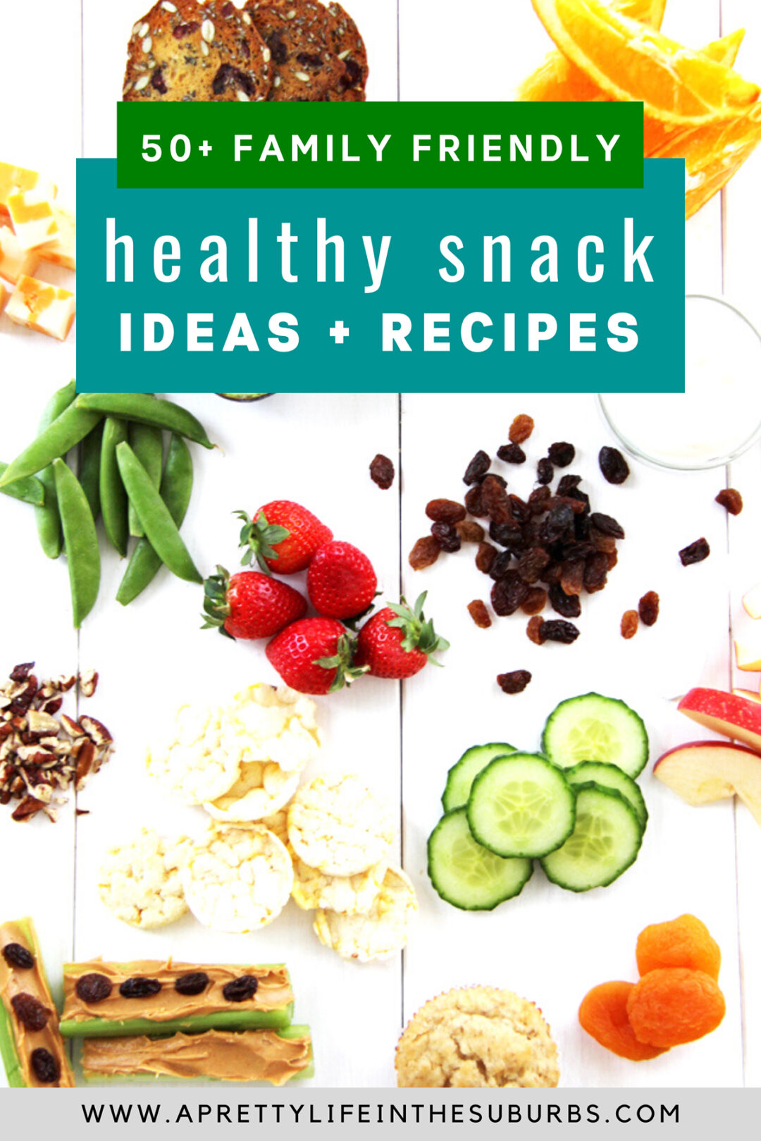 Family Friendly Snack Ideas - A Pretty Life In The Suburbs