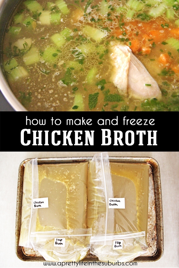 Making and Freezing Homemade Chicken Stock - A Pretty Life In The Suburbs