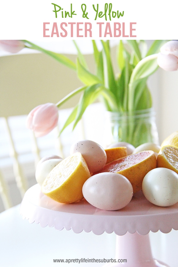 An Easter Table Setting in Pink and Yellow - A Pretty Life In The Suburbs