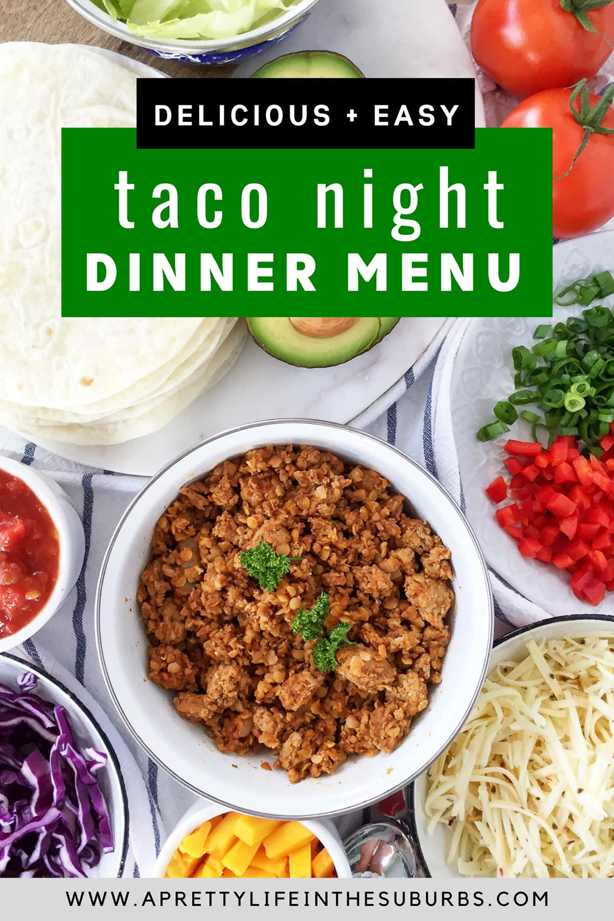 What's For Dinner? Taco Night Menu - A Pretty Life In The Suburbs