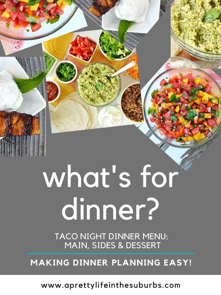 What's For Dinner? Taco Night Menu - A Pretty Life In The Suburbs