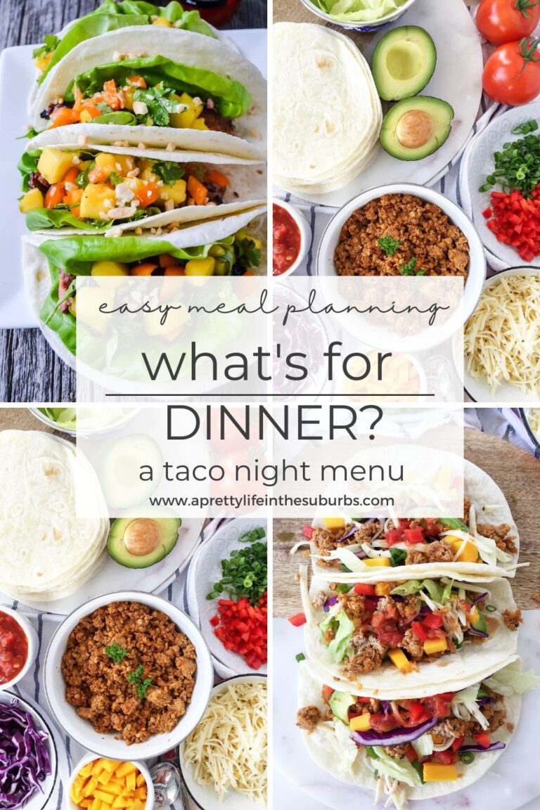 What's For Dinner? Taco Night Menu - A Pretty Life In The Suburbs