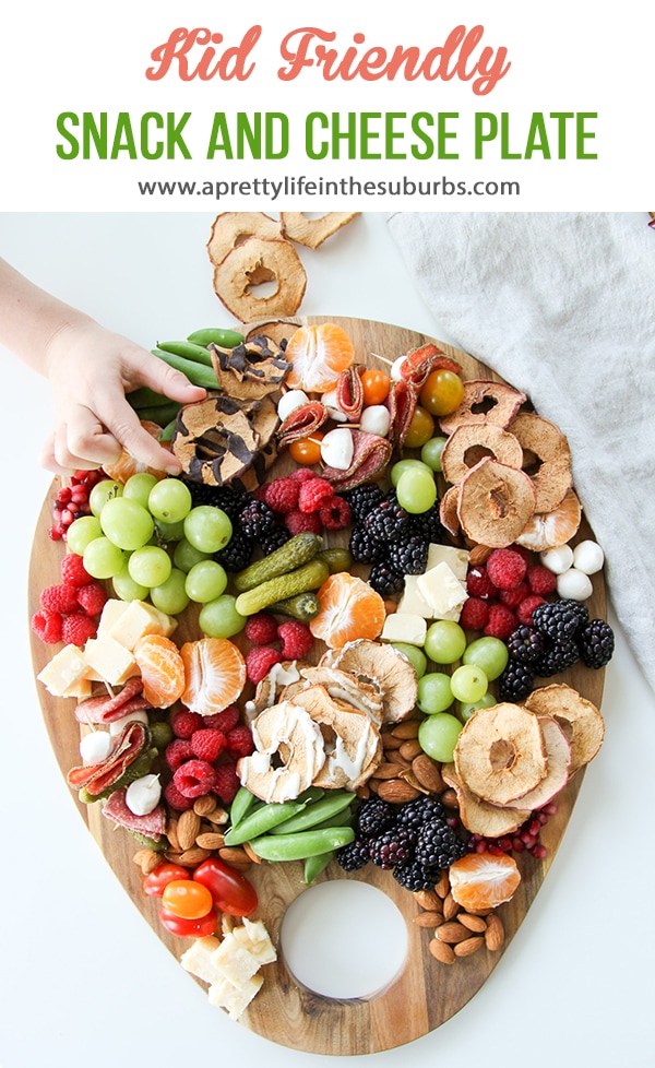 Kid Friendly Snack and Cheese Plate - A Pretty Life In The Suburbs