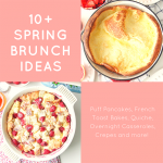 Spring Brunch Recipe Ideas - A Pretty Life In The Suburbs