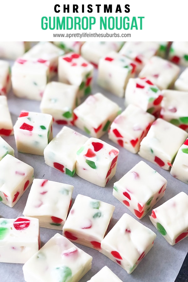 Easy Christmas Gumdrop Nougat Candy - A Pretty Life In The Suburbs