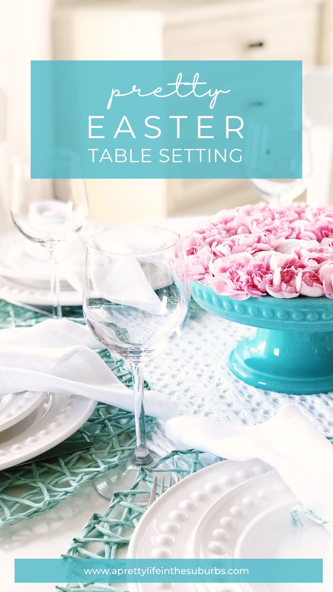 A Pretty Easter Table Setting - A Pretty Life In The Suburbs