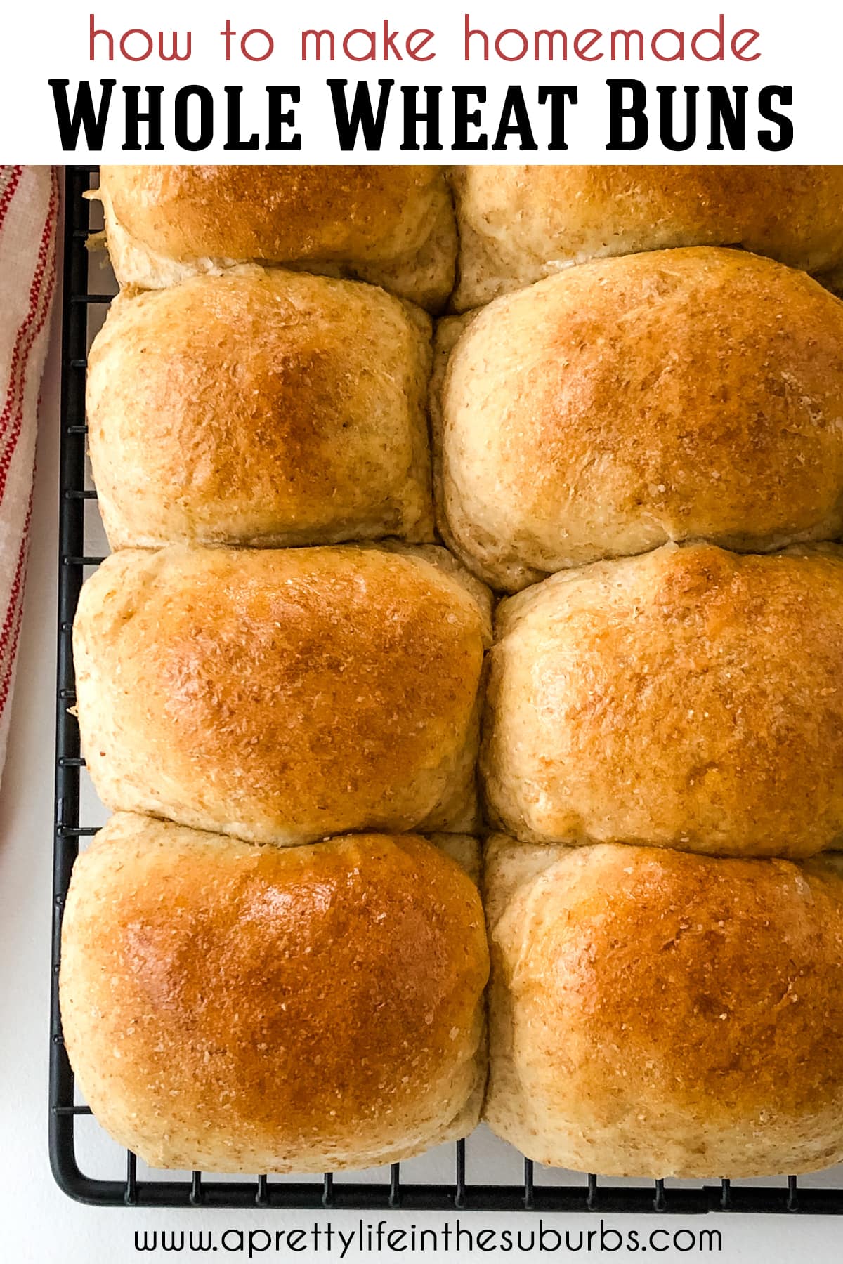 Homemade Whole Wheat Buns - A Pretty Life In The Suburbs