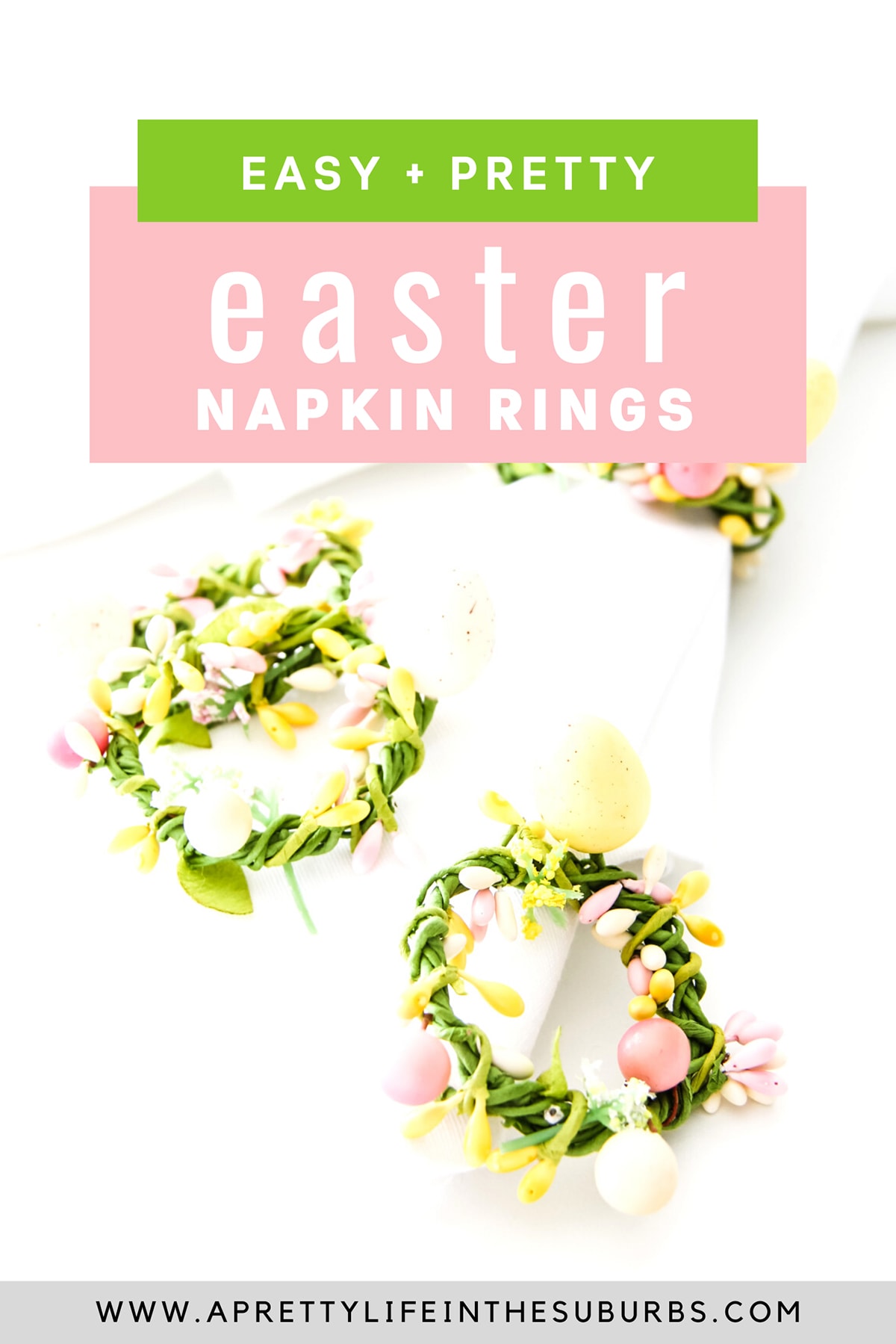 3 Easy Easter Napkin Rings - A Pretty Life In The Suburbs