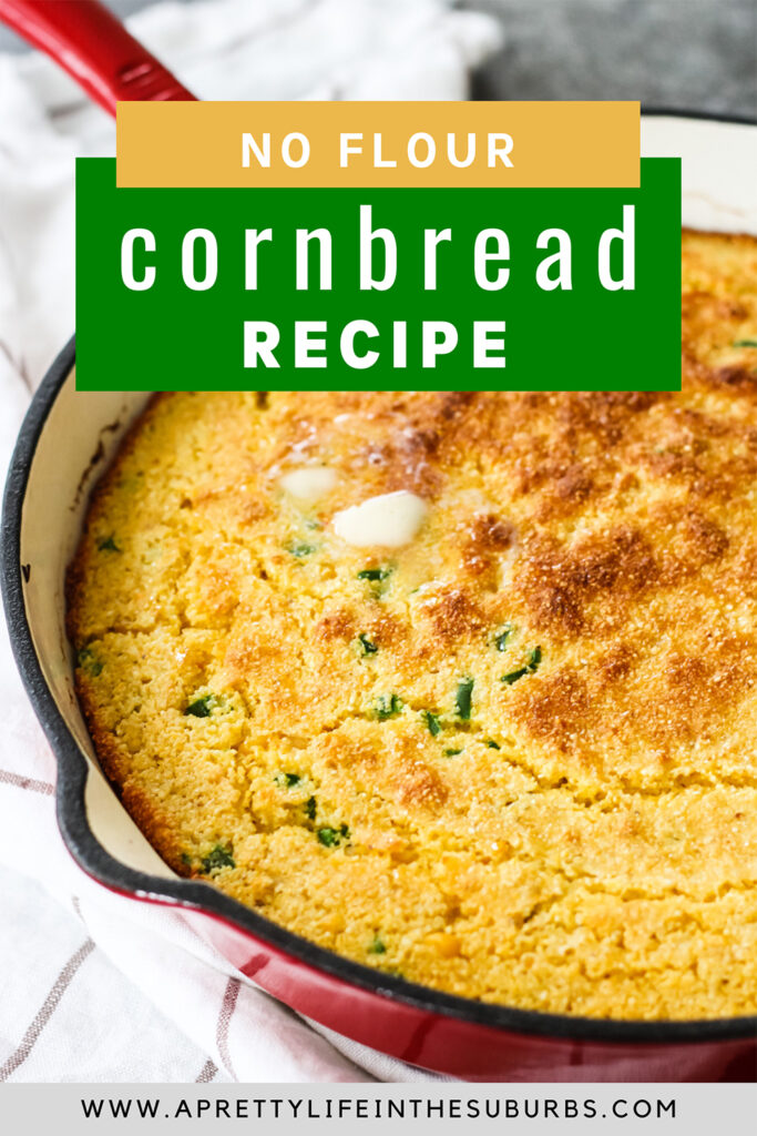 No Flour Cornbread Recipe - A Pretty Life In The Suburbs