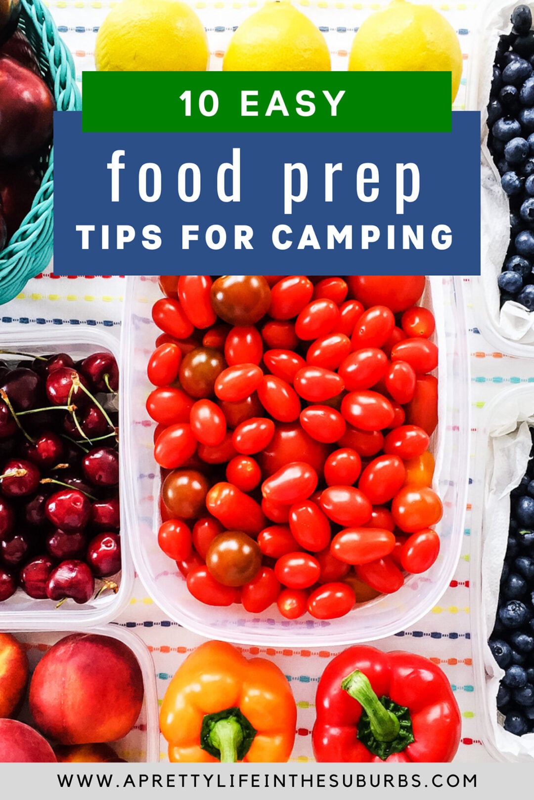 10 Easy Food Prep Tips for Camping - A Pretty Life In The Suburbs