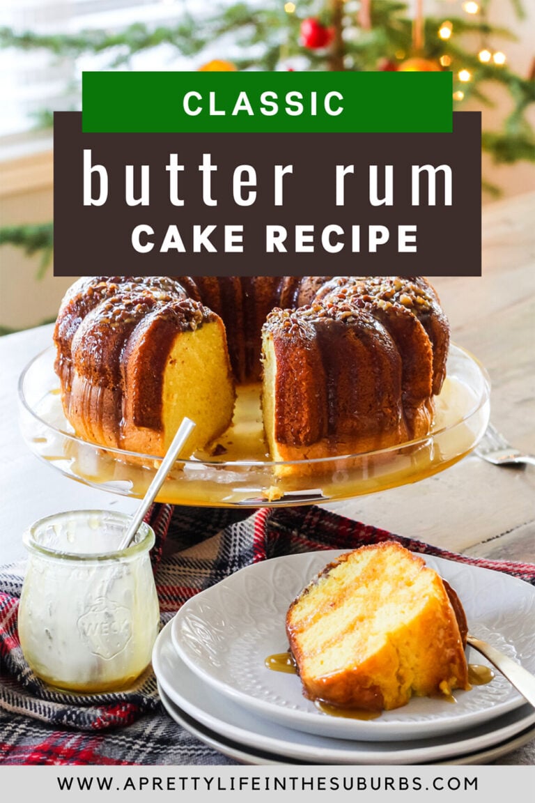 Classic Butter Rum Cake - A Pretty Life In The Suburbs