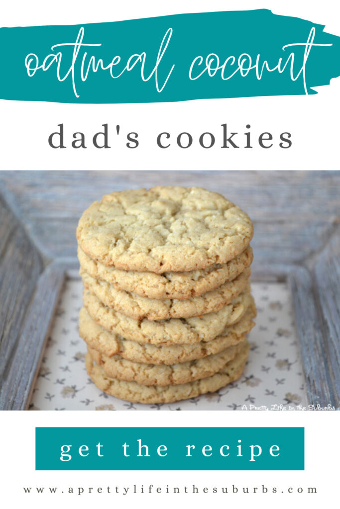 Dad's Cookies - A Pretty Life In The Suburbs