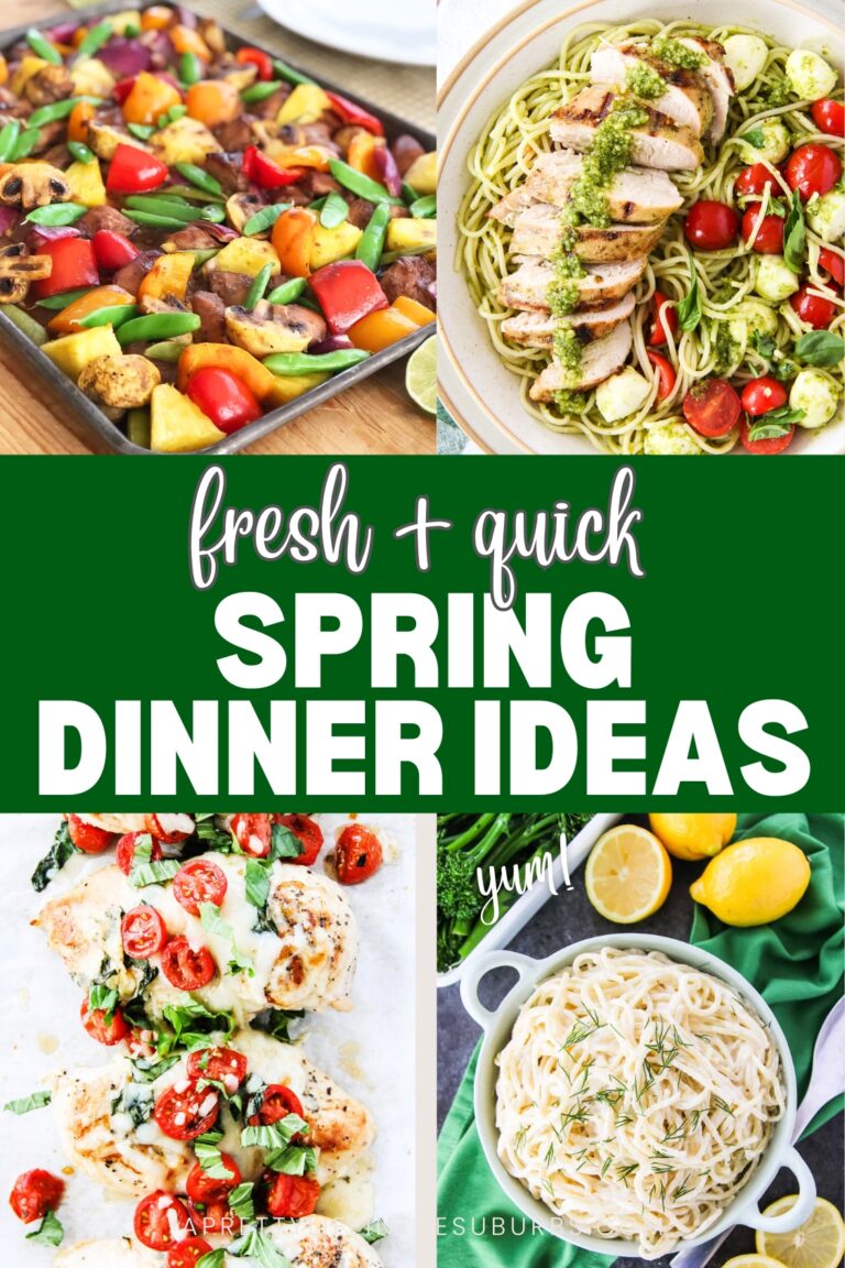 Quick Spring Dinner Ideas - A Pretty Life In The Suburbs