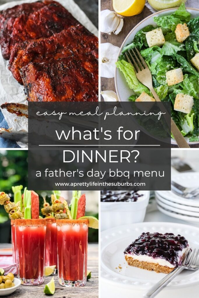 Father's Day Barbecue Menu - A Pretty Life In The Suburbs