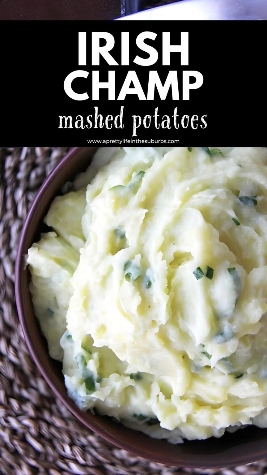 Irish Champ Recipe (Mashed Potatoes) - A Pretty Life In The Suburbs